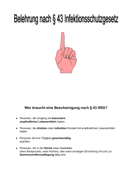Belehrung gemäß § 43 Abs.1 Nr.1 Infektionsschutzgesetz (IfSG