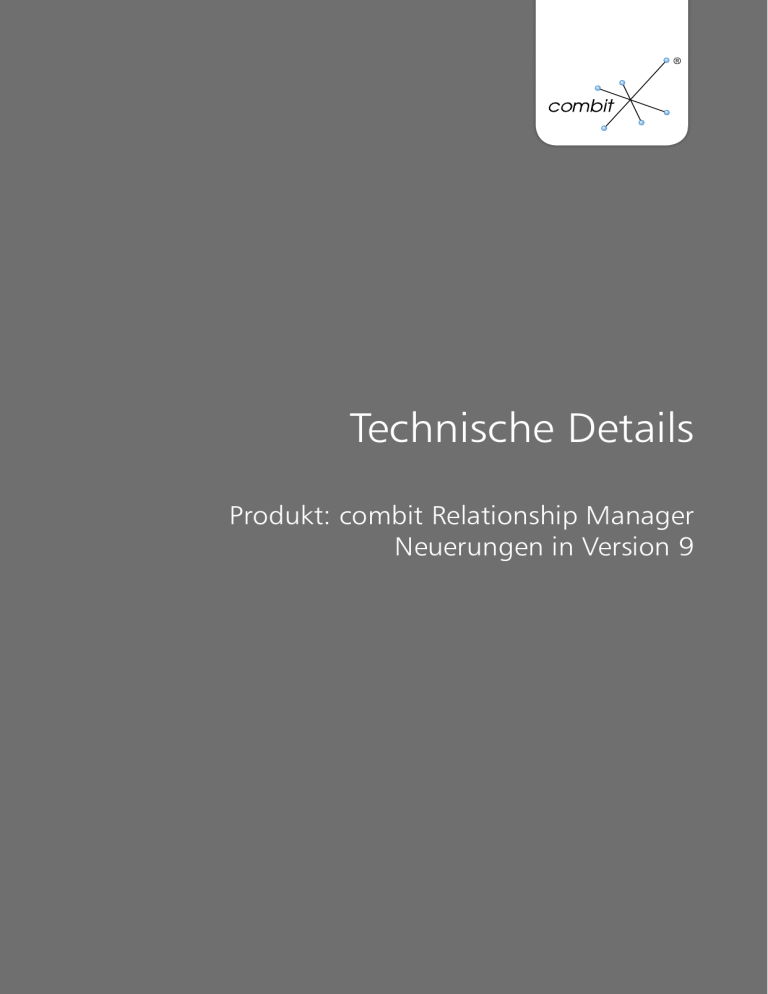 Technische Details zu Neuerungen in Version 9 von combit CRM